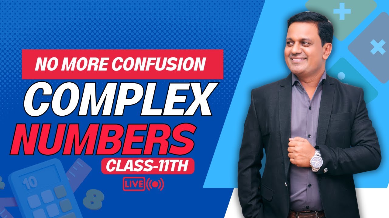 LIVE: Complex Numbers Made Easy | Maths with Sunil Yogik | SKY Mathematics - YouTube