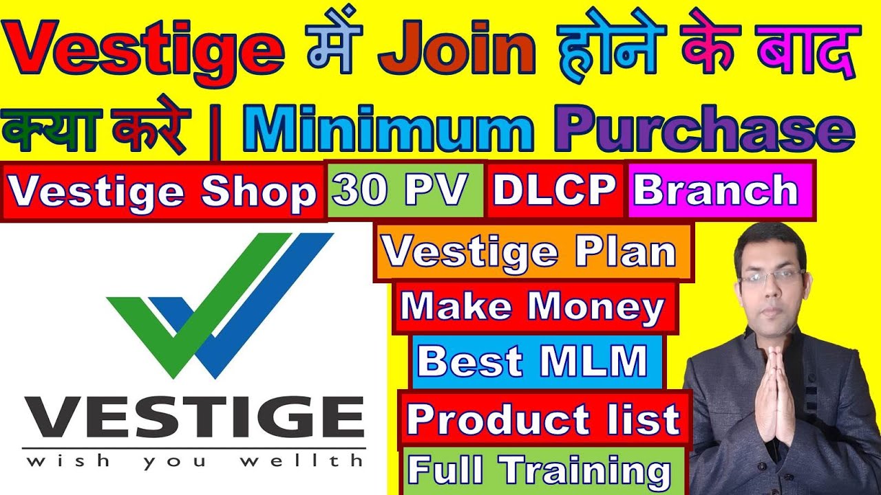 What To Do After Joining Vestige | Minimum Purchase In Vestige | Why ...