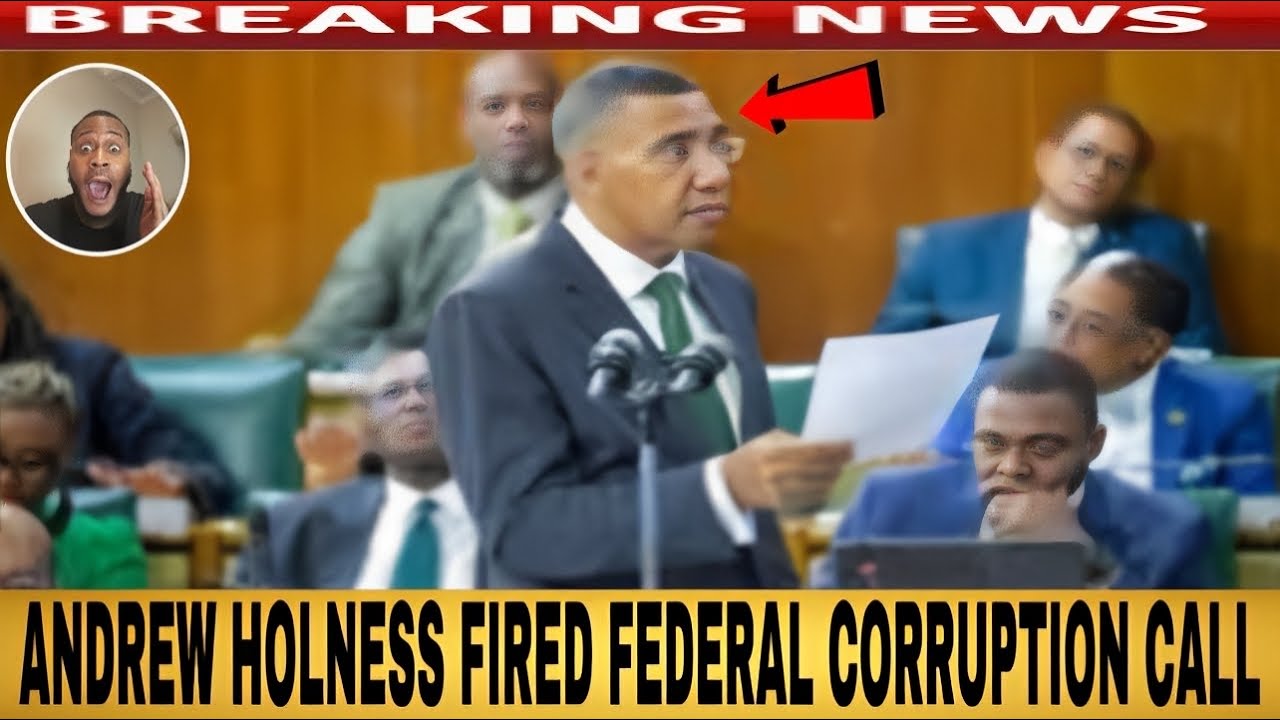 ANDREW HOLNESS Fired As Prime Minister Federal C0rruption CHARGE ...