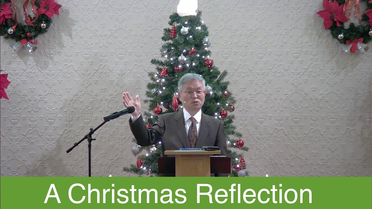 A Christmas Reflection 241224 - YouTube
