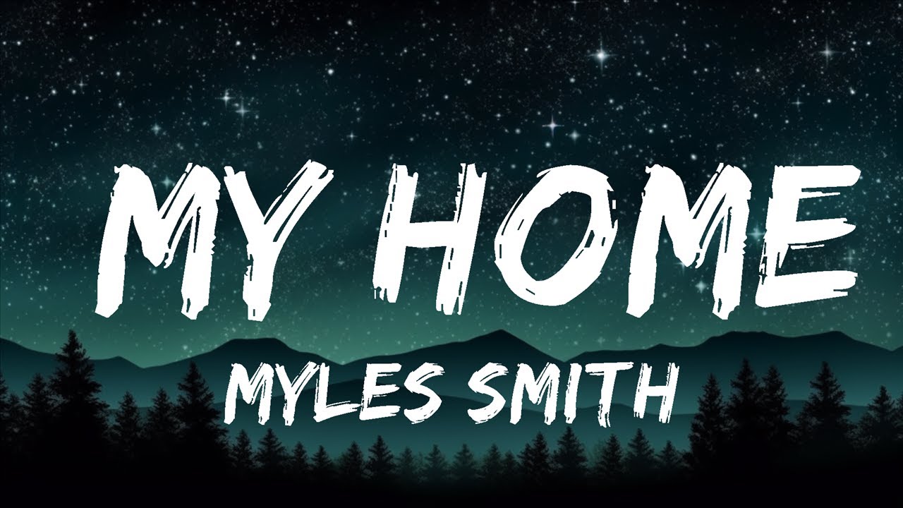 [1 Hour] Myles Smith - My Home (Lyrics) | Café Lyrics - YouTube