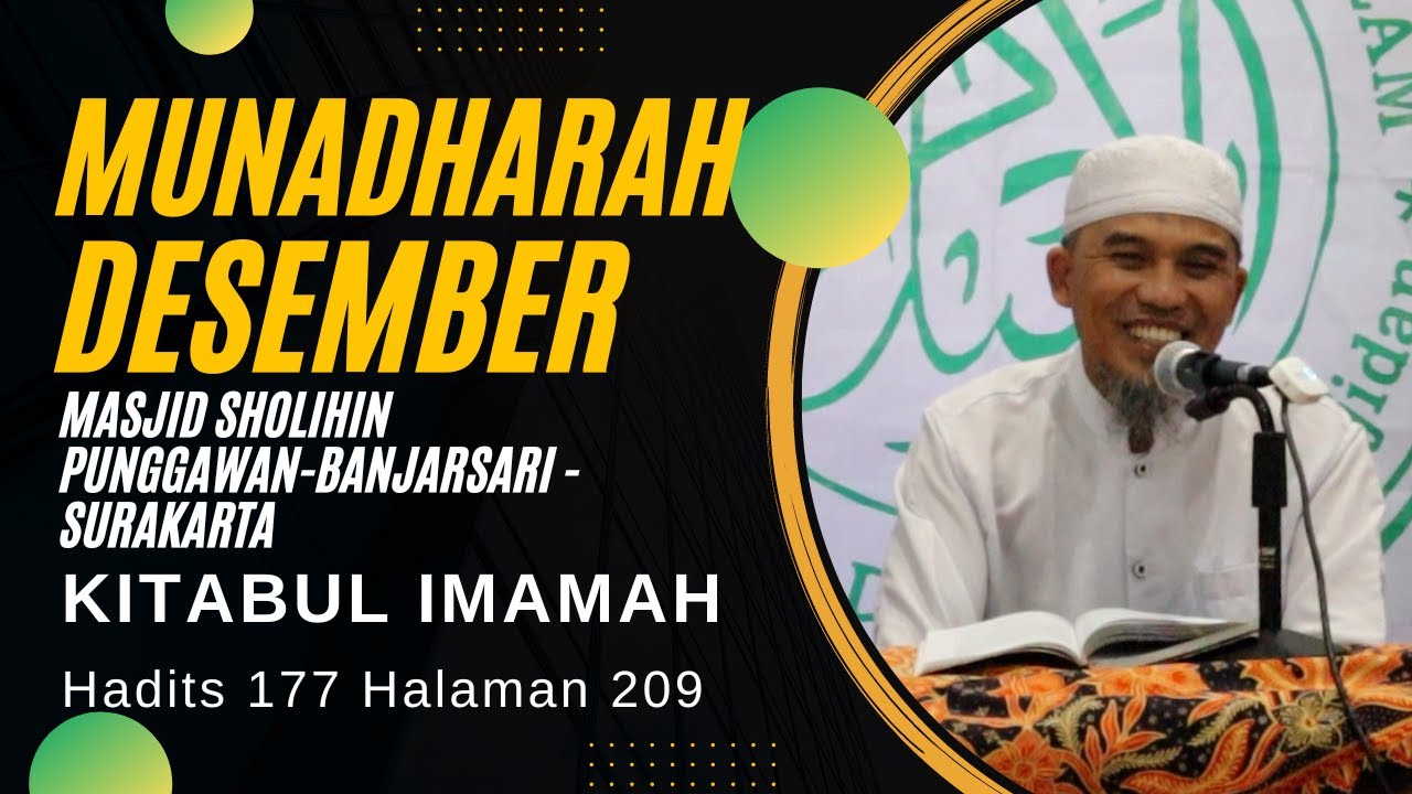 [MUNADHOROH] Kitabul Imamah : Hadits 177 hal. 209 | Desember - Masjid ...