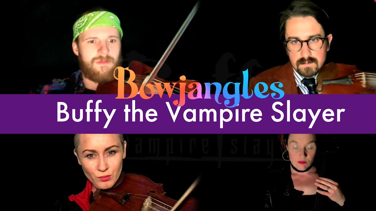 Buffy the Vampire Slayer theme - STRING QUARTET VERSION - YouTube