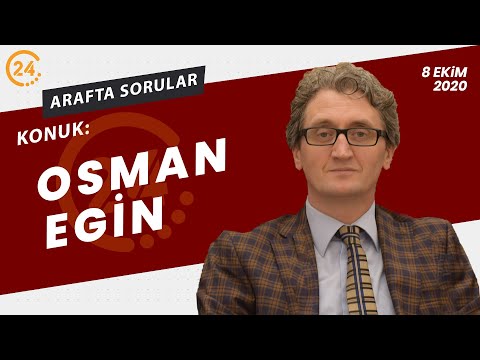 Arafta Sorular | Osman Egin - 8 Kasım 2020