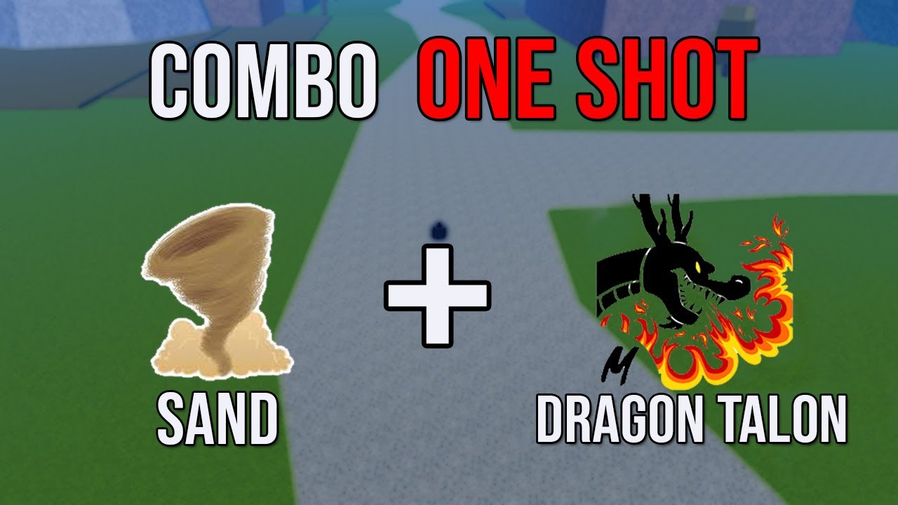 O MELHOR COMBO de SAND e DRAGON TALON ONE SHOT! no Blox Fruits - YouTube