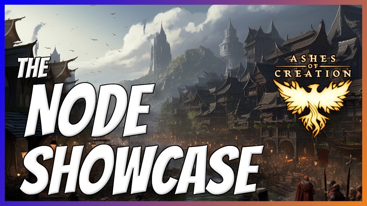 What We Need to See From The Node Showcase | Ashes of Creation - YouTube