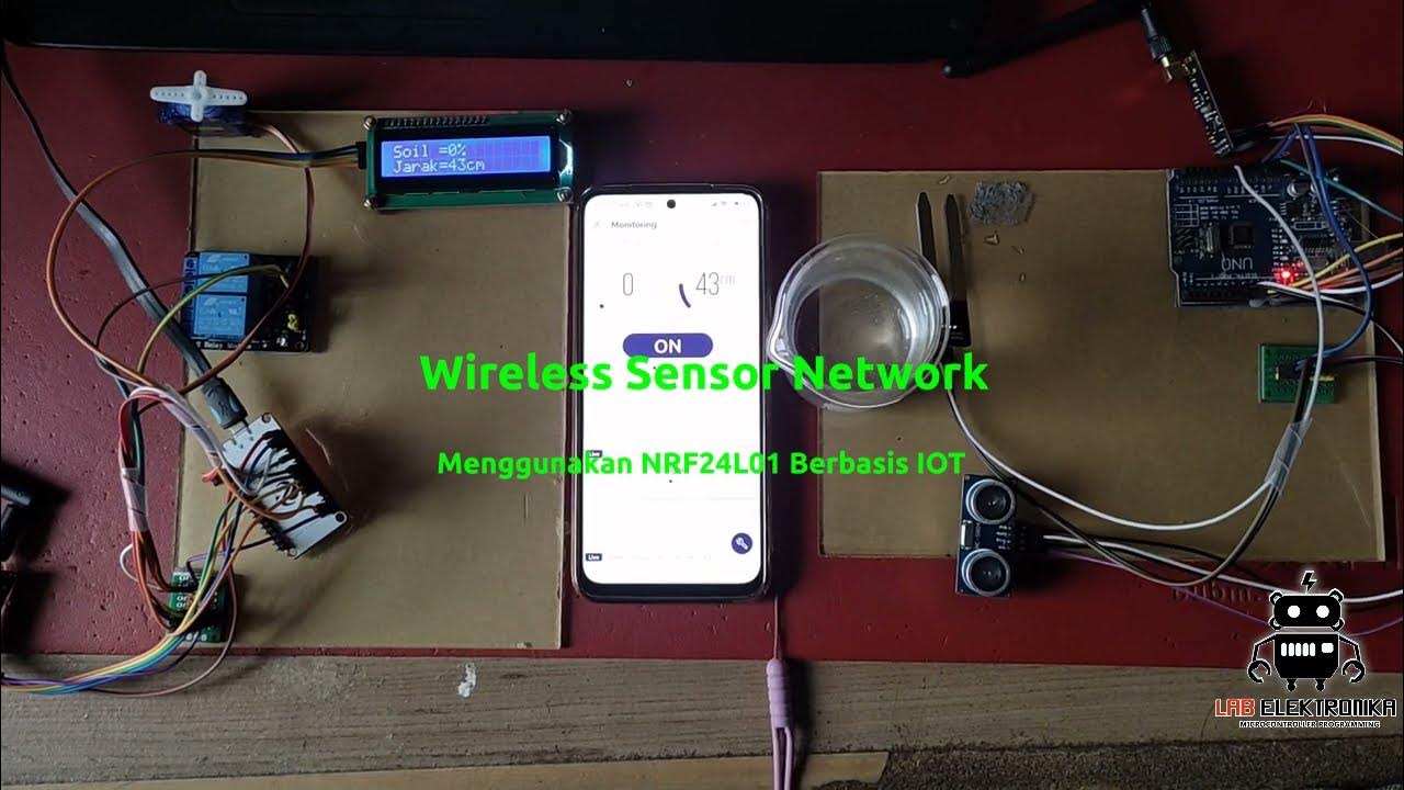 PROJECT #210: Monitoring Wireless Sensor Network WSN Node NRF24L01 Berbasis IOT Dengan Arduino ...