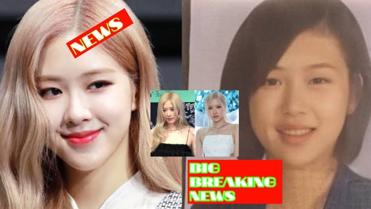 Blackpink ’s Rosé’s 1st Appearance after Plastic Surgery Rumors, Peak ...