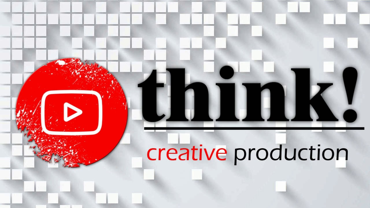 Think! Creative Productions - YouTube