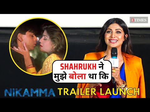 Shilpa Shetty recalls her FIRST shot with Shah Rukh Khan from Baazigar | Nikamma Trailer Launch