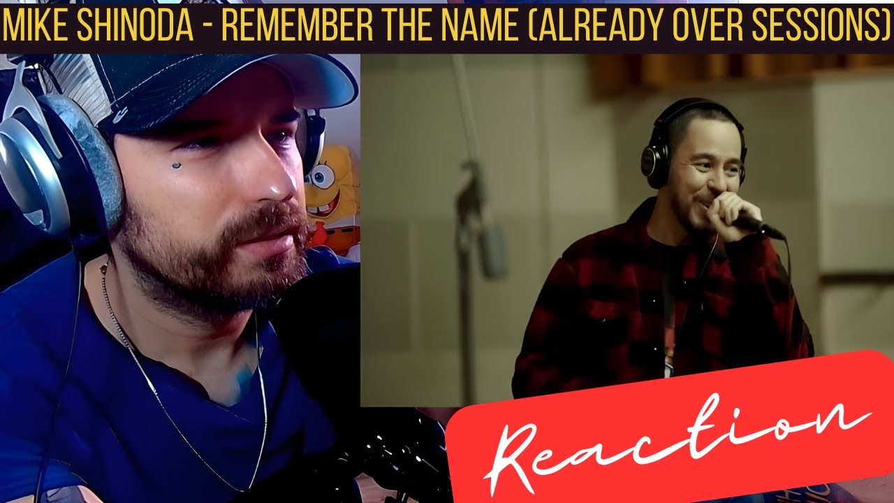 Mike Shinoda - Remember The Name (Already Over Sessions) [Reaction] | 4K with english Subtitles ...