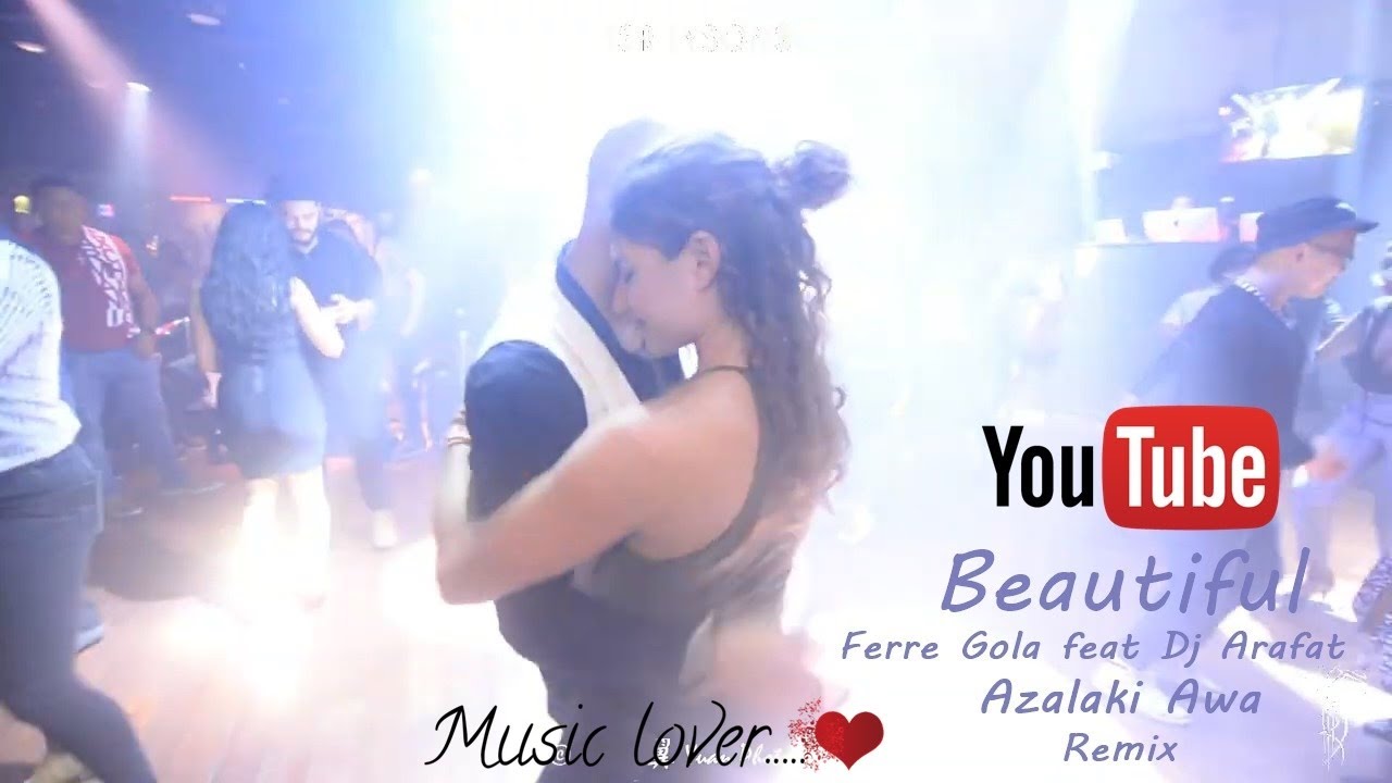 Ferre Gola feat Dj Arafat - Azalaki Awa Remix - YouTube
