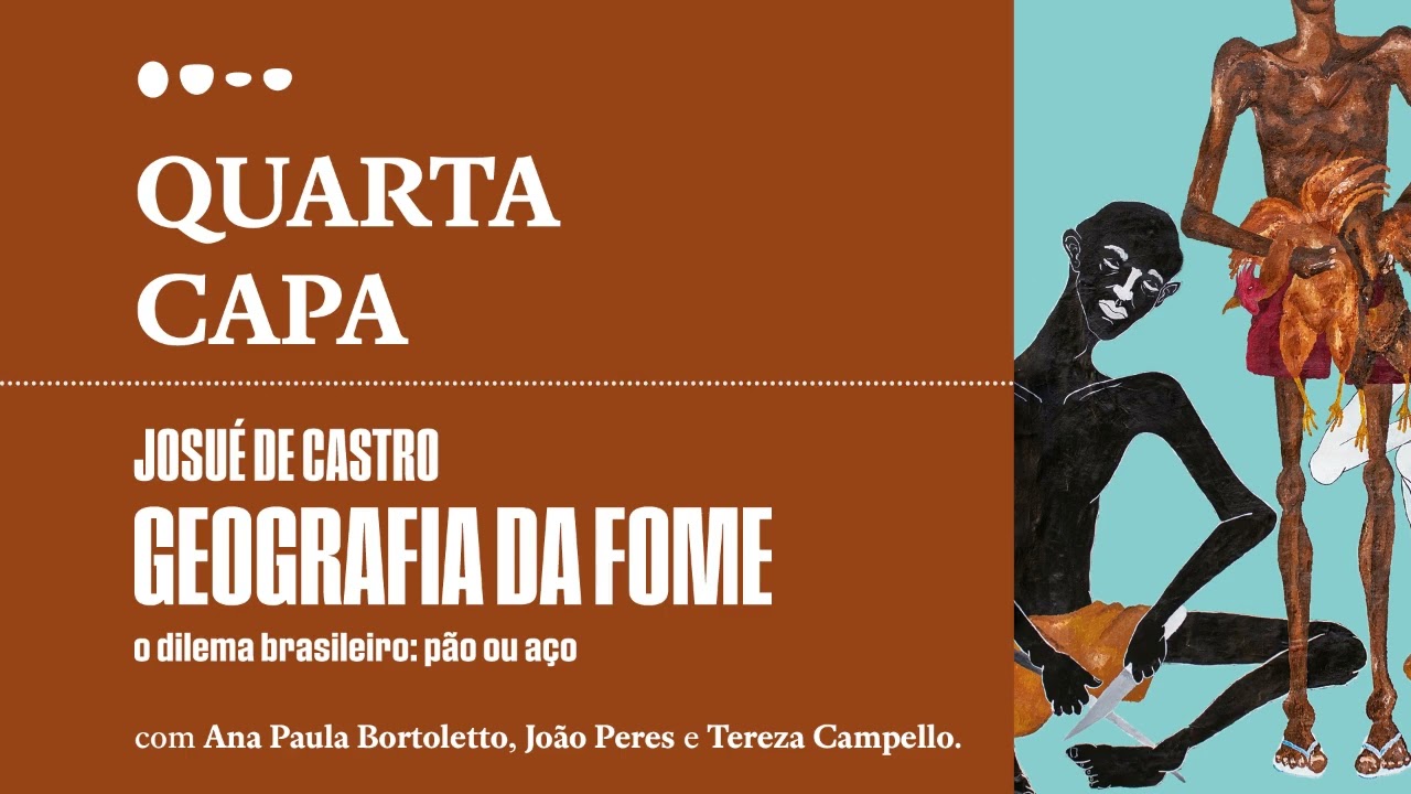 Quarta Capa #33 - Geografia da fome - YouTube