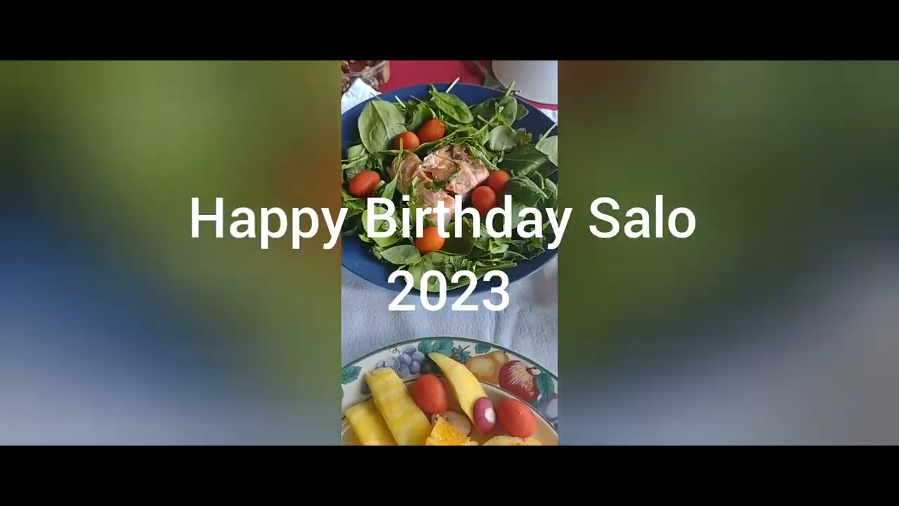 Video For Life Existence. From April 2023. Salo's Birthday, but ...