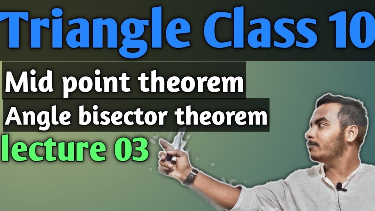 Triangle class 10 # Mid point theorem # Angle bisector theorem # CBSE ...