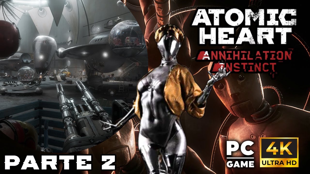 Atomic Heart DLC Annihilation Instinct Juego Completo en español Parte ...