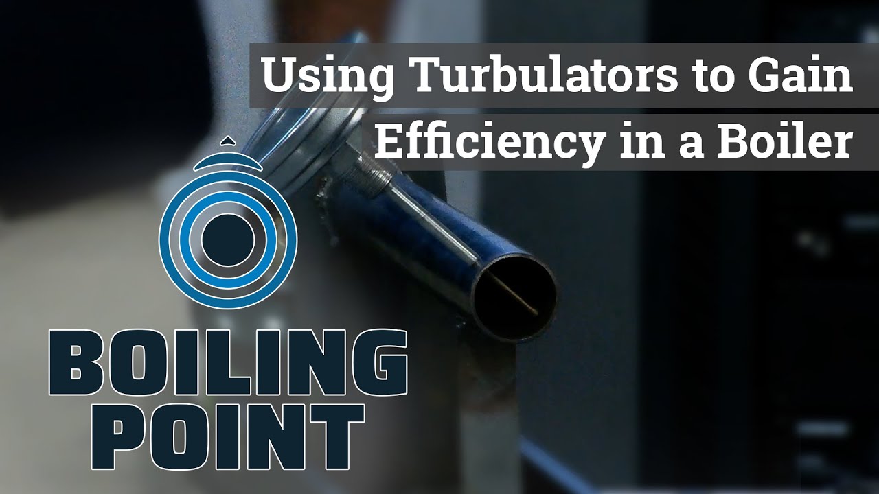 Using Turbulators to Gain Efficiency in a Boiler - Boiling Point - YouTube
