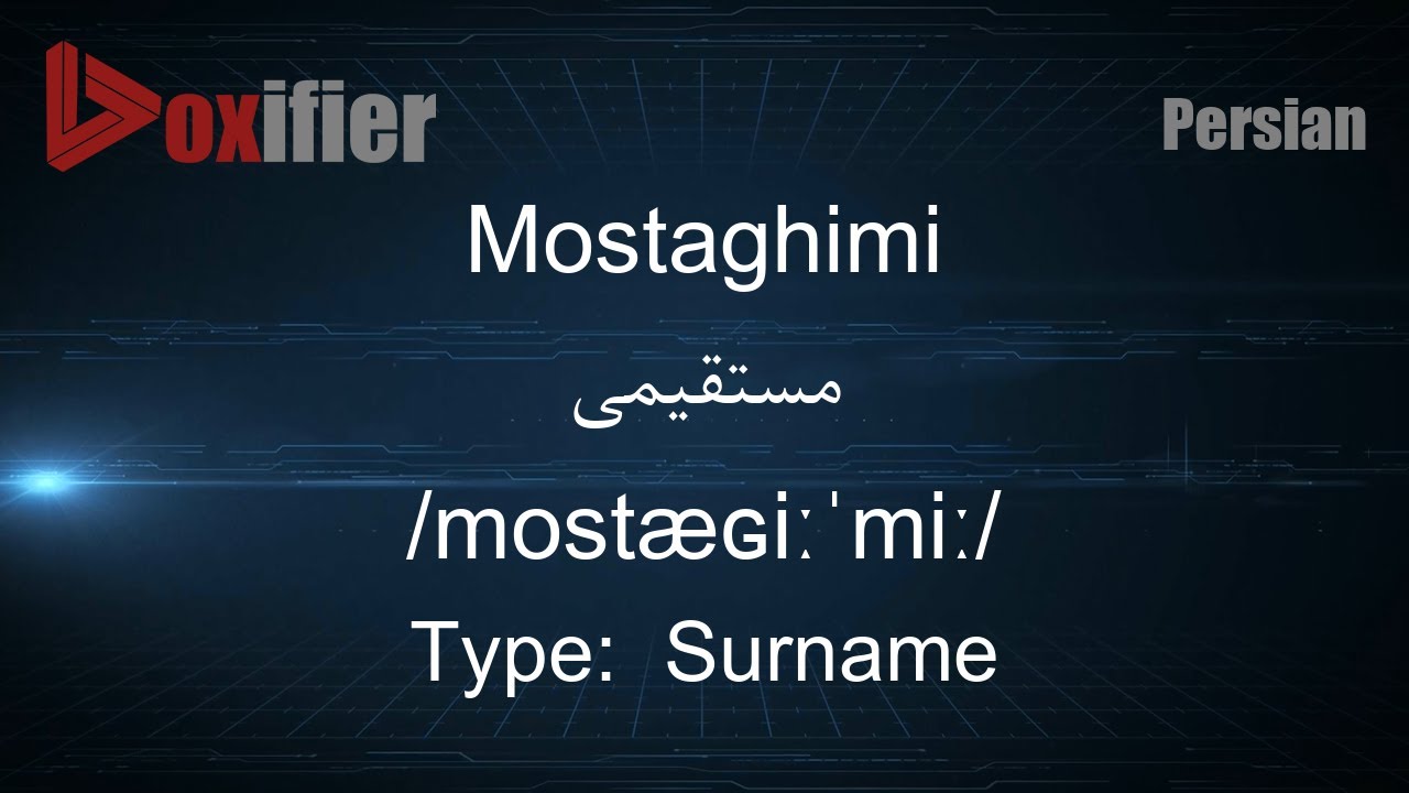 How to Pronunce Mostaghimi (مستقیمی) in Persian (Farsi) - Voxifier.com ...