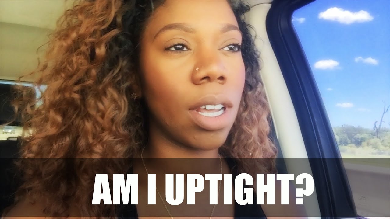 TOO UPTIGHT | VLOG - YouTube