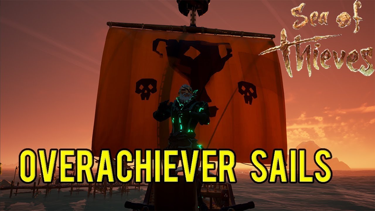Sea of Thieves PL : Overachiever Sails Gameplay Po Polsku - YouTube