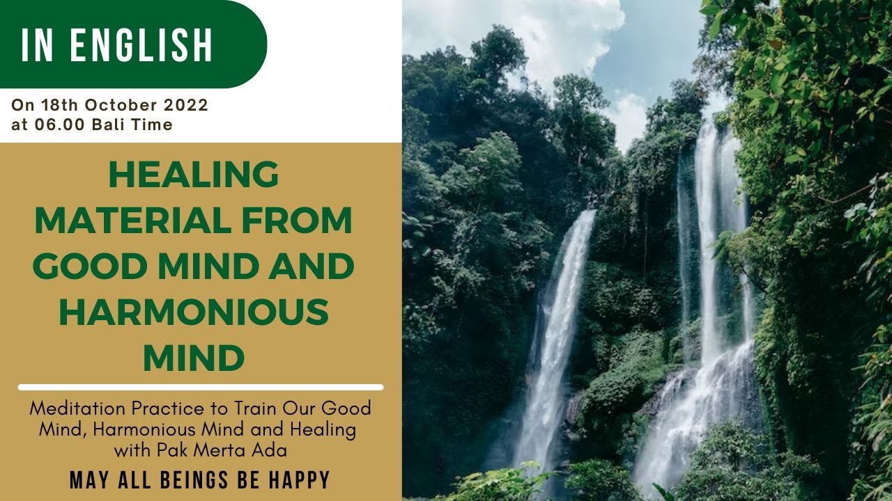 Healing Material From Good Mind and Harmonious Mind - YouTube