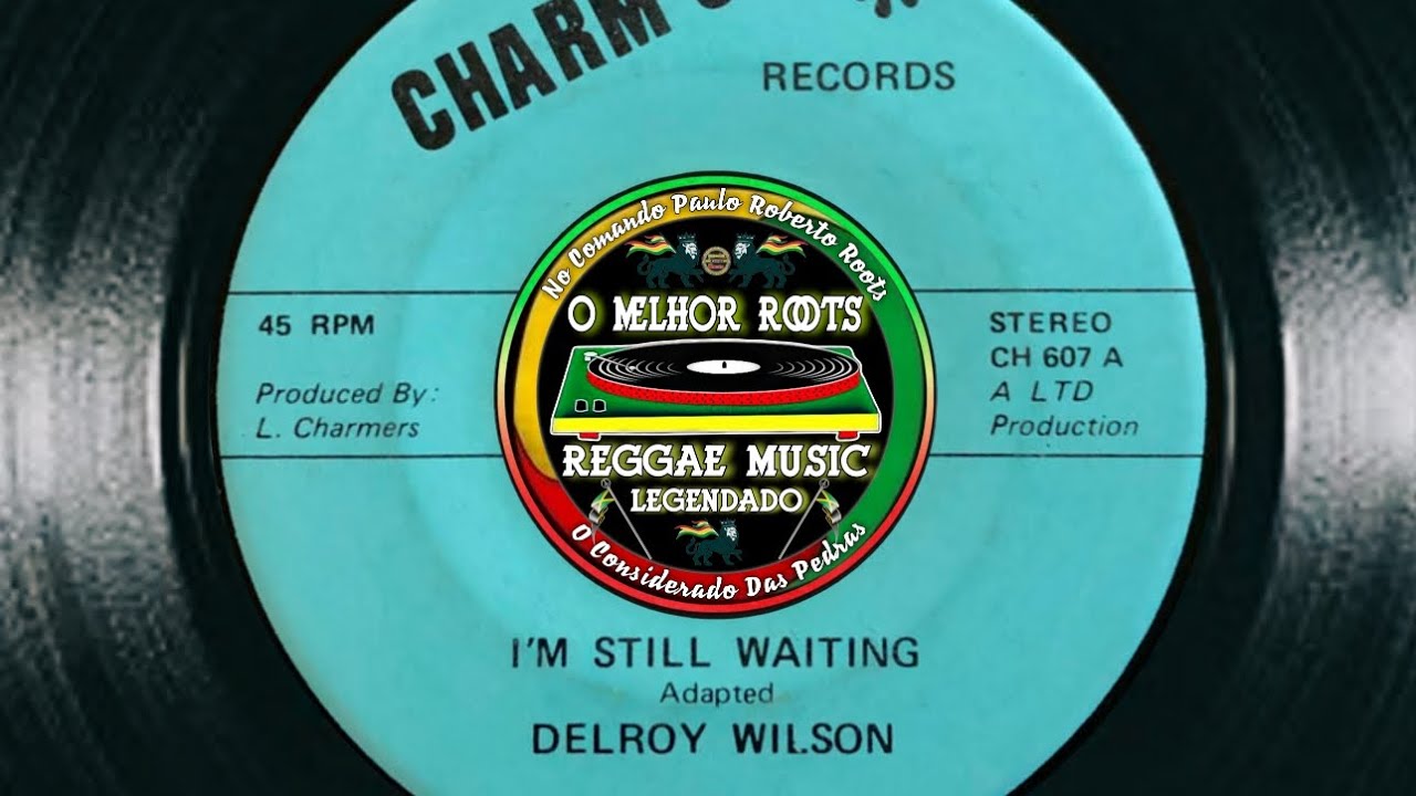 Delroy Wilson - I'm Still wailing ( Reggae Legendado ) Lyric - YouTube