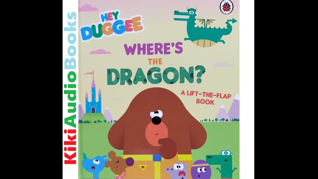 HEY DUGGEE | Where`s The DRAGON ? | Kids Books Read Aloud by kids ...