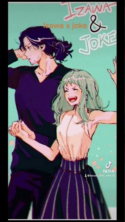 Aizawa X Joke 💚x🖤 Youtube