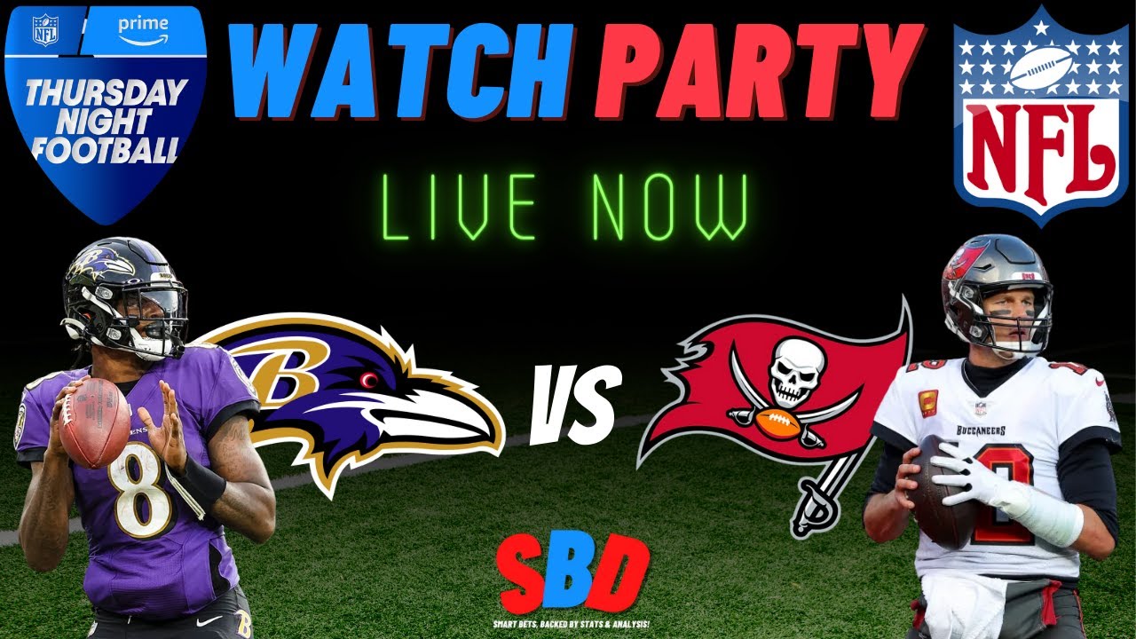 NFL TNF WATCH PARTY! | RAVENS VS BUCS | LETS WATCH & SWEAT SOME BETS ...