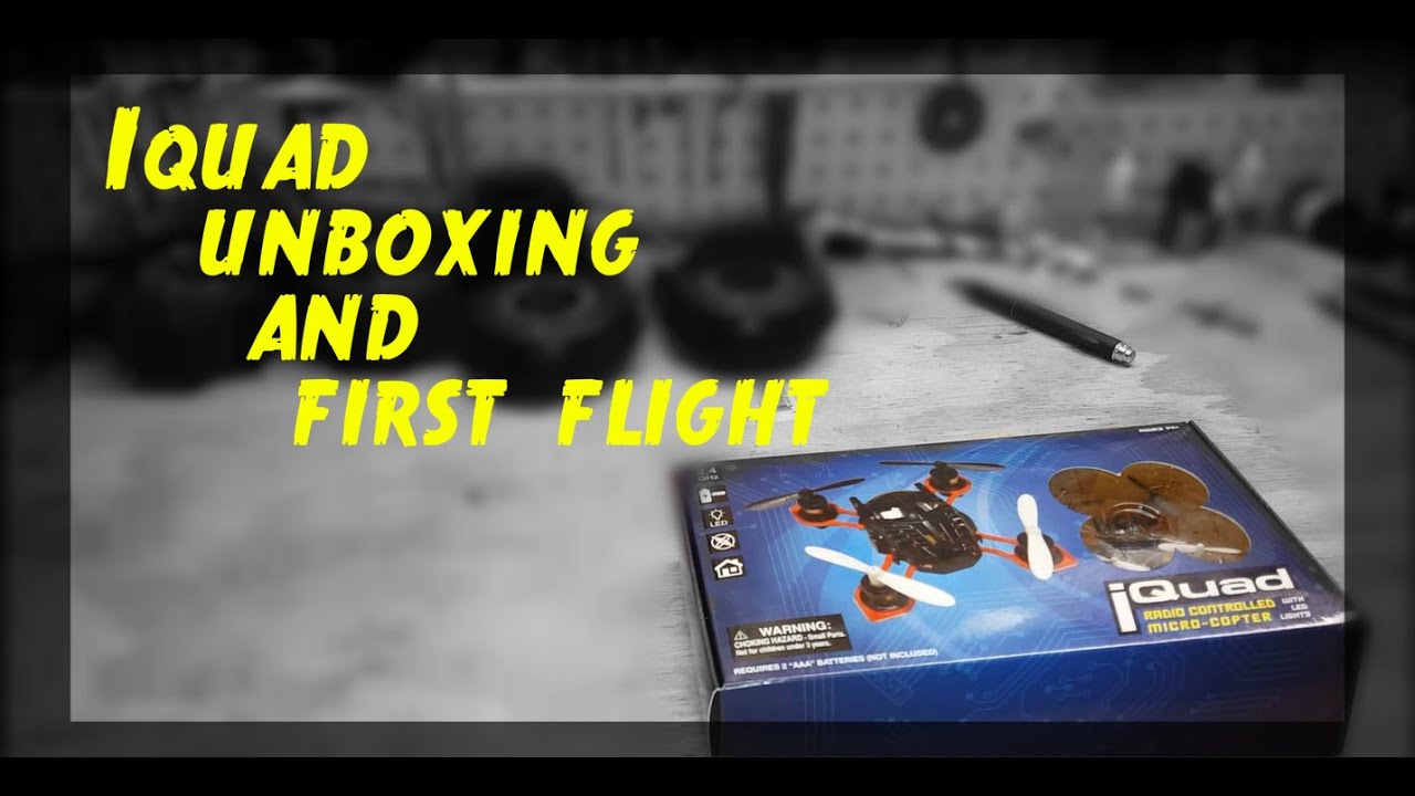Iquad Unboxing and First Flight - YouTube