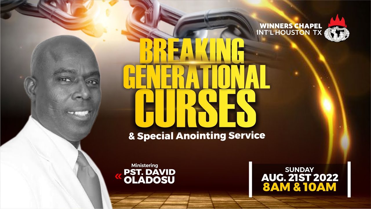 Breaking Generational Curses & Special Anointing Service | 08-21-2022 ...