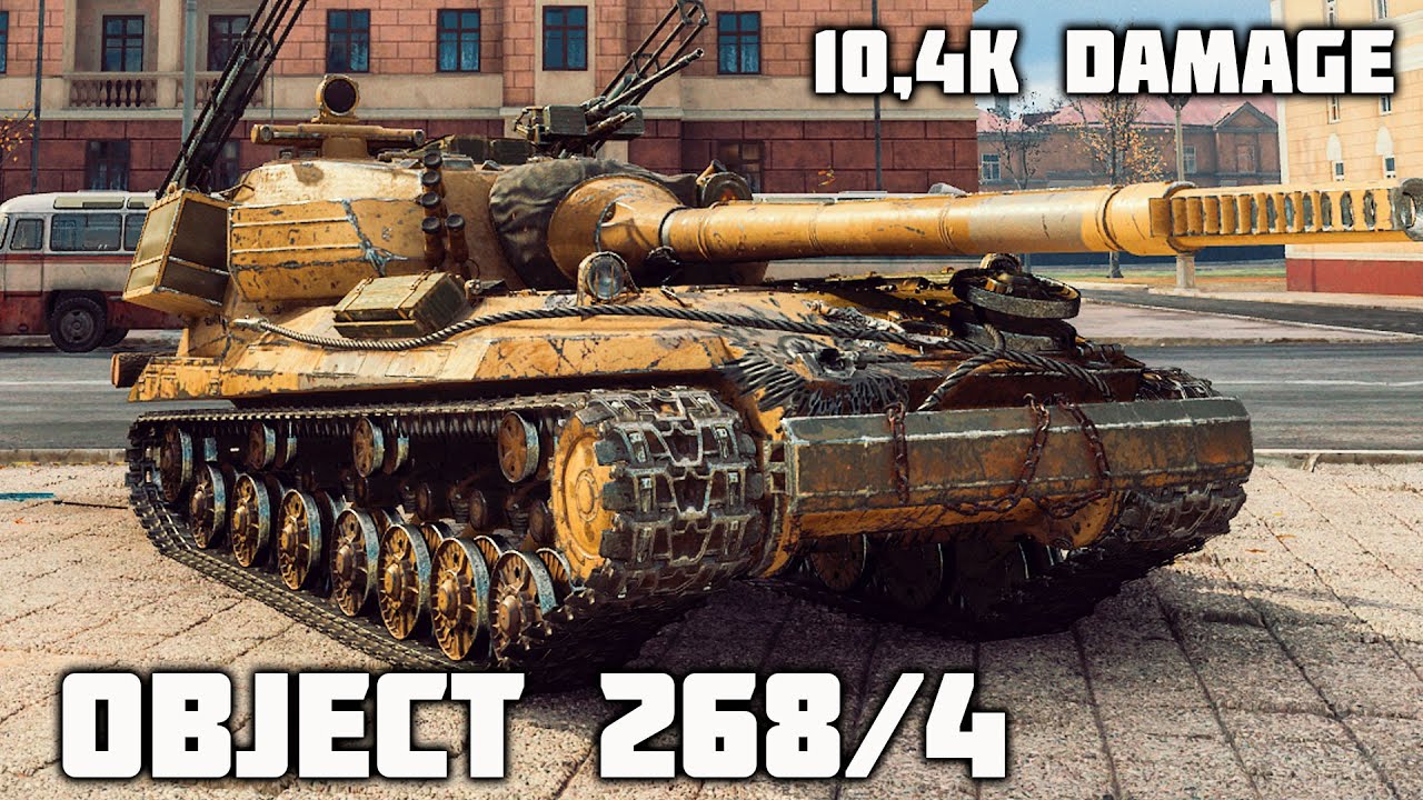 Object 268 Version 4 WoT – 5Kills, 10,4K Damage - YouTube