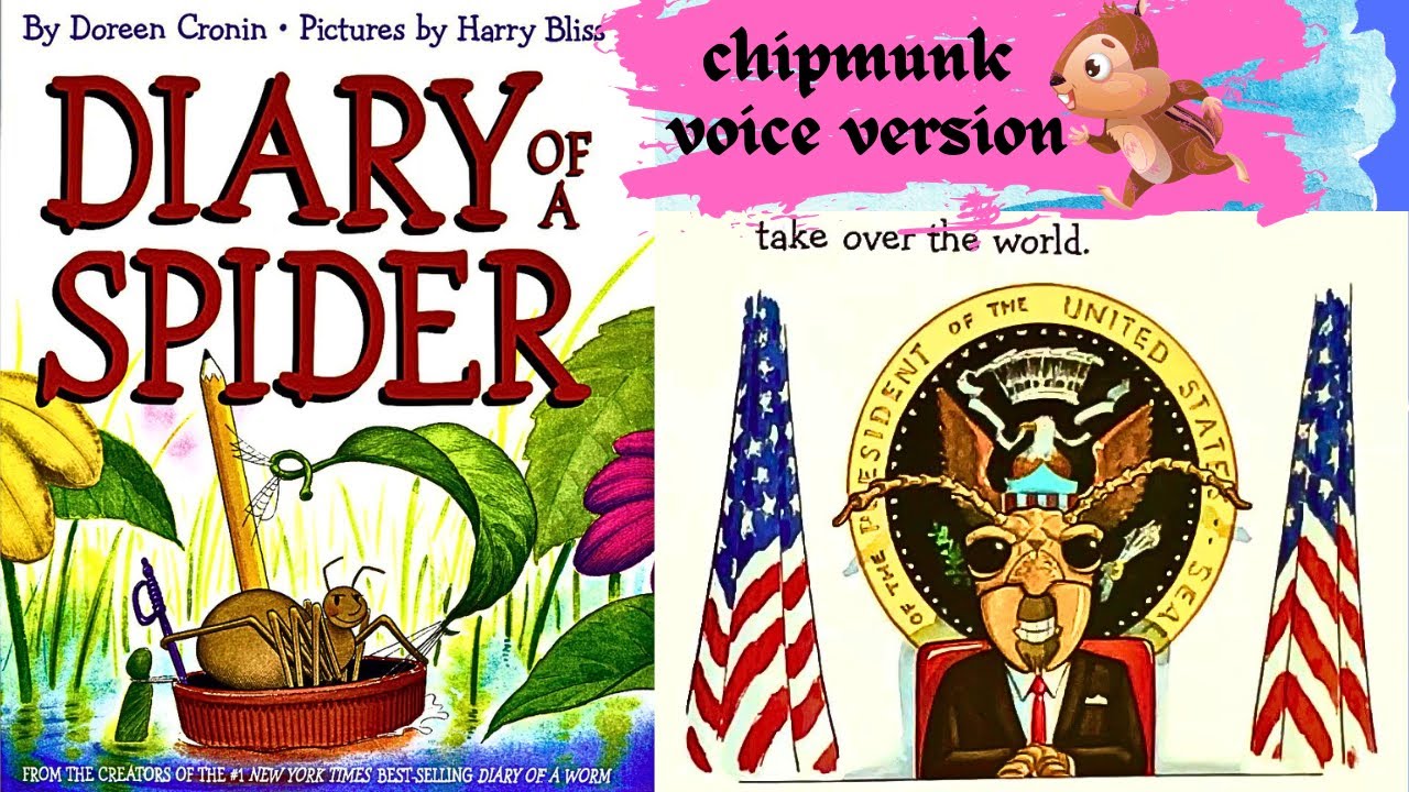 Diary of a Spider (Chipmunk Voice Version) Kids & Family Together Story ...