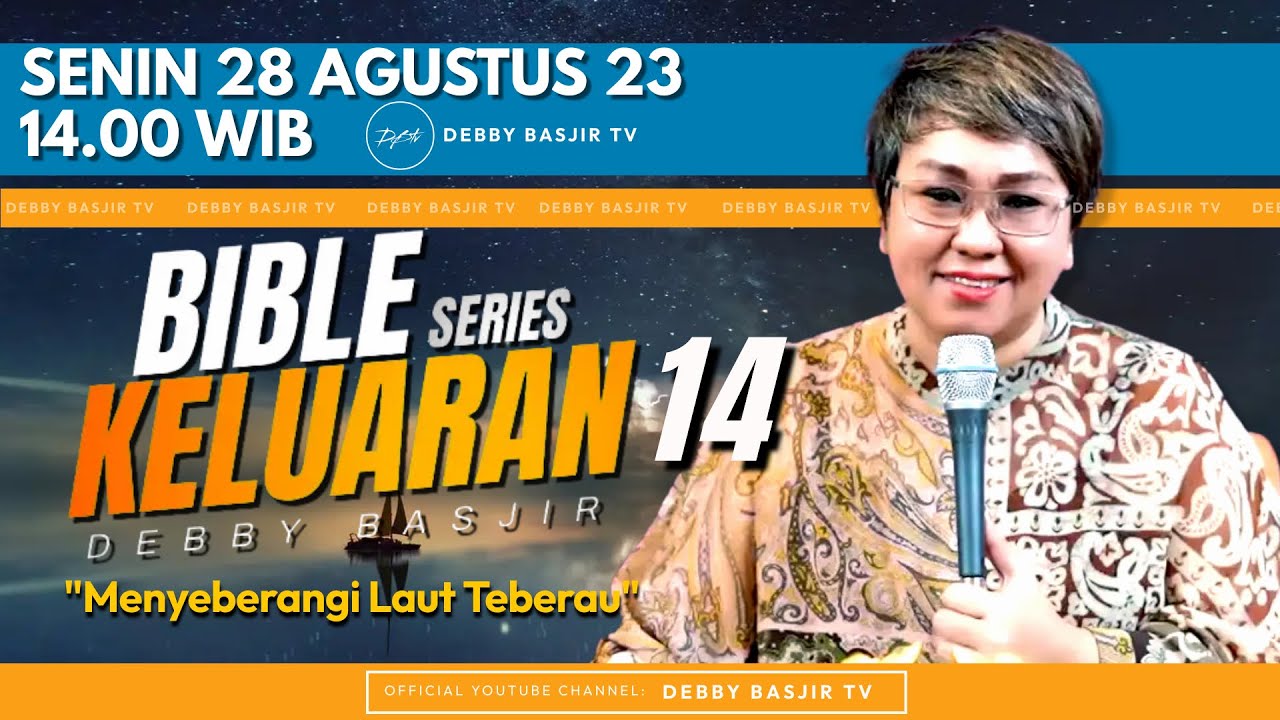 "KELUARAN 14 - "Menyeberangi Laut Teberau" | BIBLE SERIES - PS. DEBBY ...