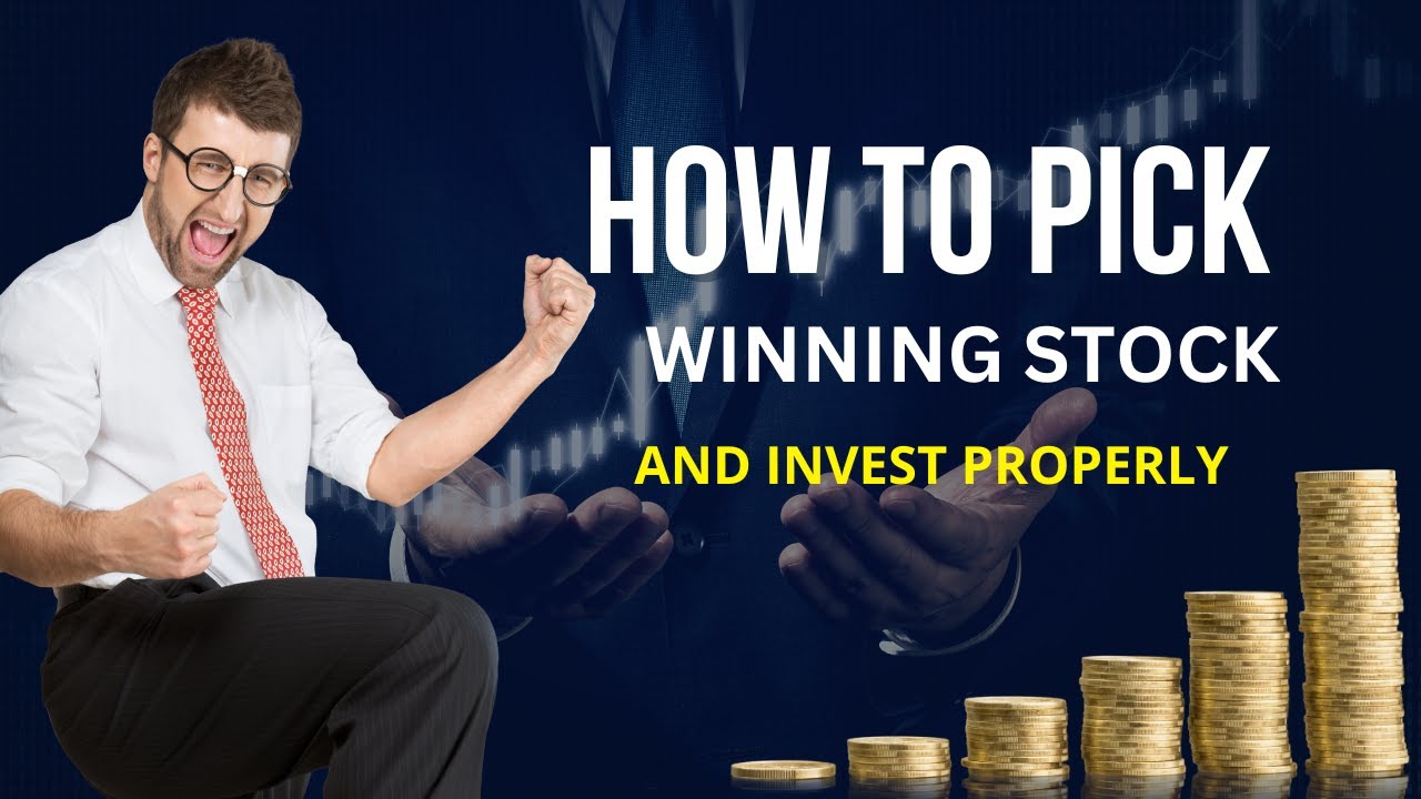 How to Pick a winning Stock invest properly? - YouTube