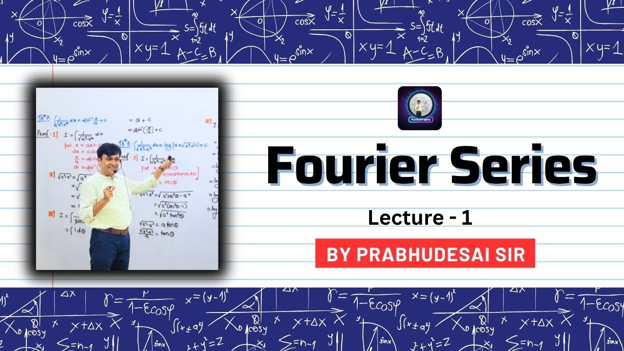 Fourier Series Lecture 1 | Engineering Mathematics | Introduction ...