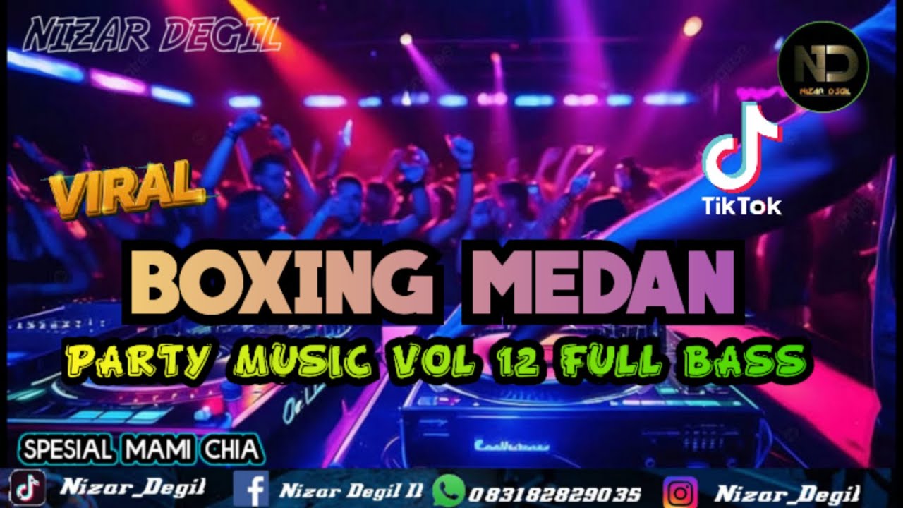 DJ BOXING MEDAN PARTY MUSIC VOL 12‼️SPESIAL CHIA MAMI URBAN CLUB HOTEL ...