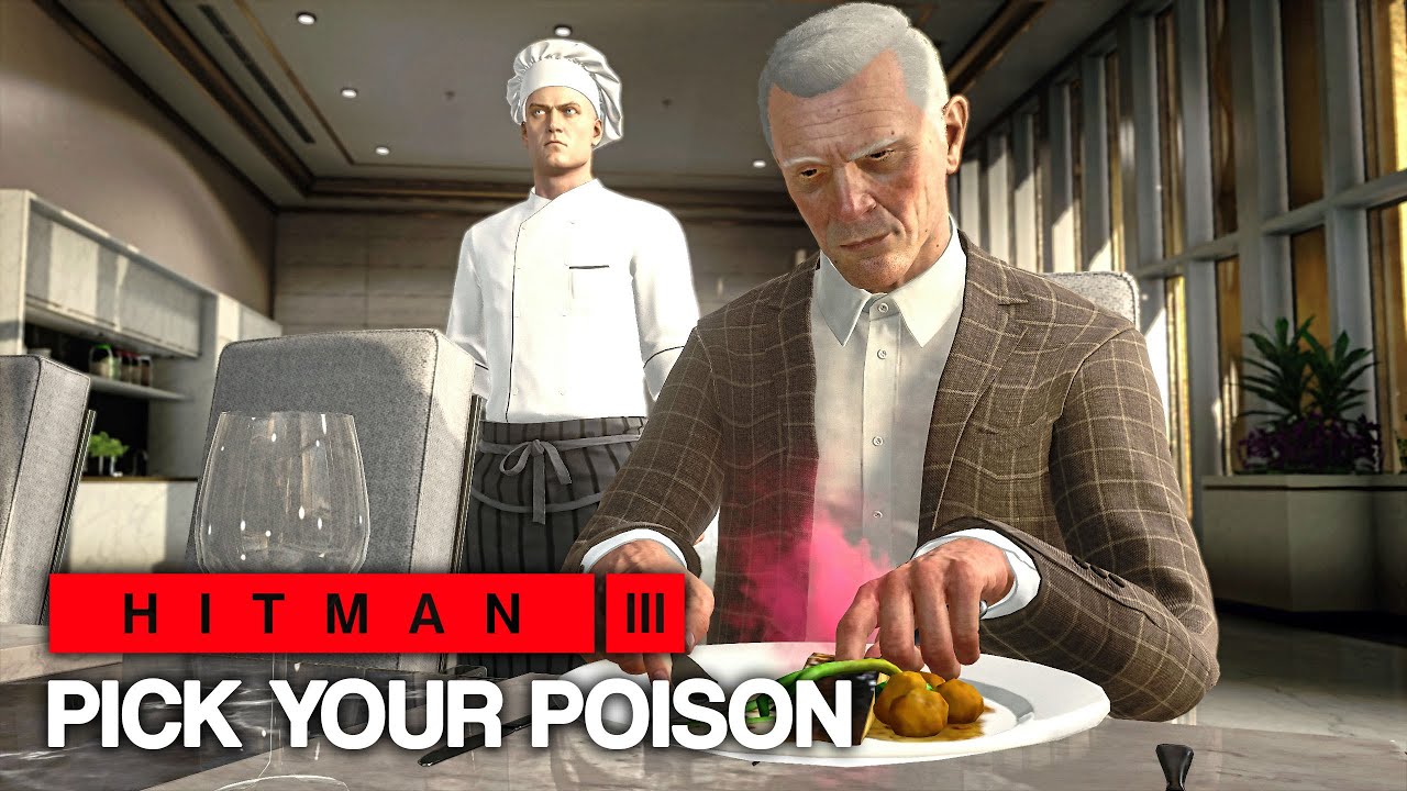 HITMAN™ 3 - Pick Your Poison (Silent Assassin) - YouTube