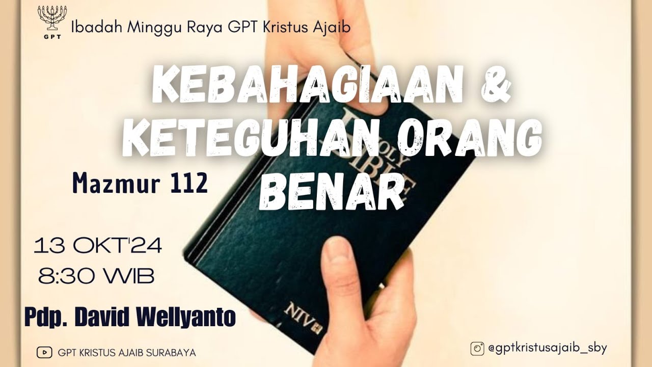 Minggu, 13 Oktober 2024 - KEBAHAGIAAN & KETEGUHAN ORANG BENAR - Mazmur ...
