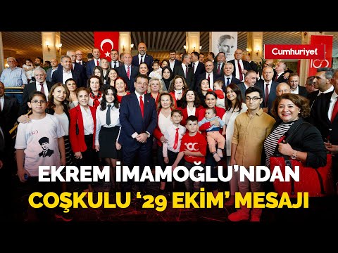 Ekrem İmamoğlu'ndan Cumhuriyet'in 100. yılında coşkulu konuşma: Binlerce yıl yaşasın!