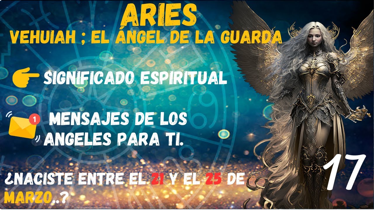 ARIES entre el 21 y el 25 de MARZO 👉SIGNIFICADO ESPIRITUAL 💌 Mensajes ...