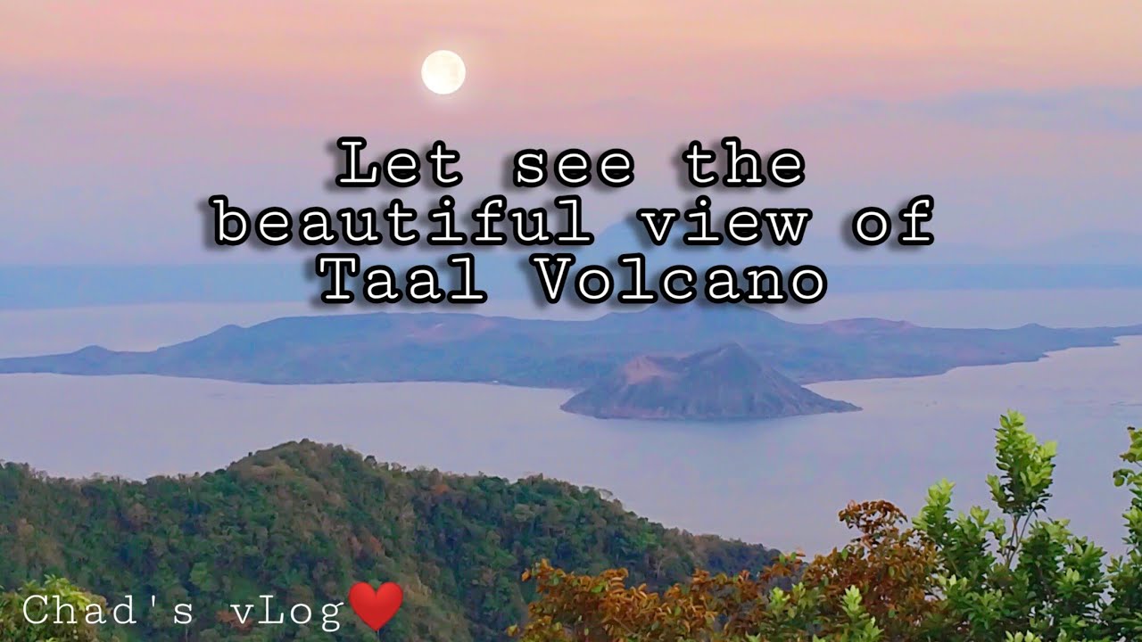 Let see the beautiful view of Taal Volcano 😮😮 - YouTube