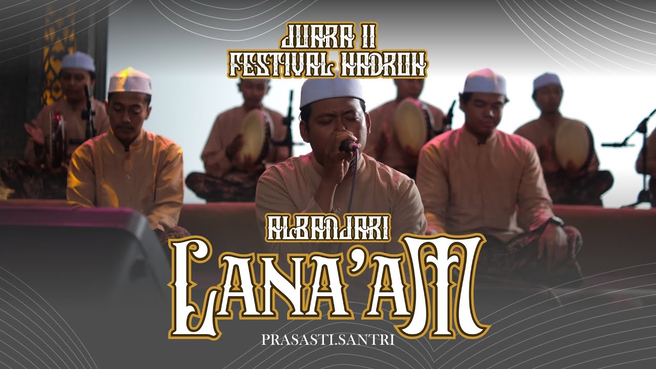 Juara II Festival Hadroh || Lana'am || Kategori Banjari - YouTube