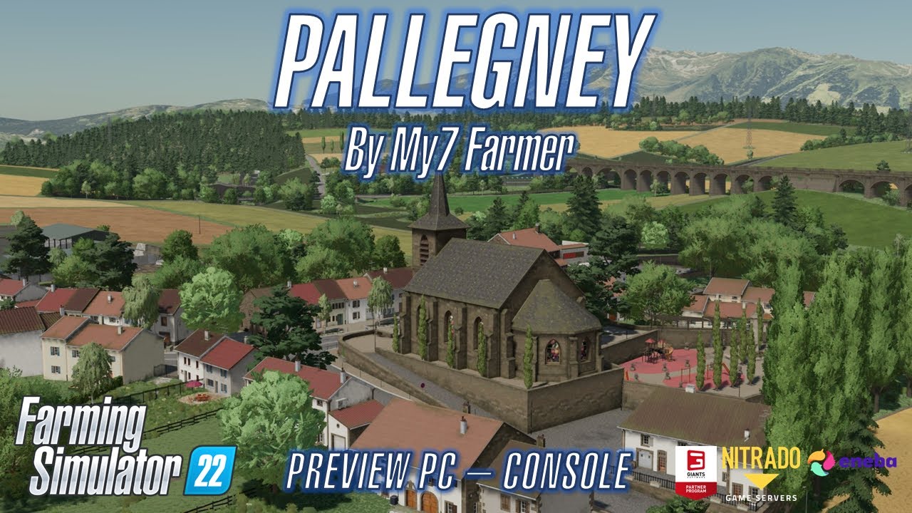 FS22 🗺️ PALLEGNEY by My7 Farmer - Map tour - ANTEPRIMA [PC/CONSOLE ...
