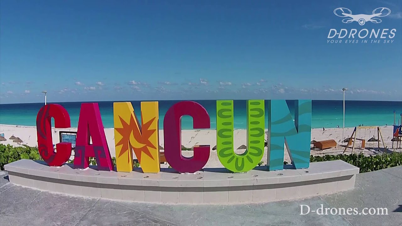 Bienvenidos a Cancun - Welcome to Cancun by D-Drones - YouTube