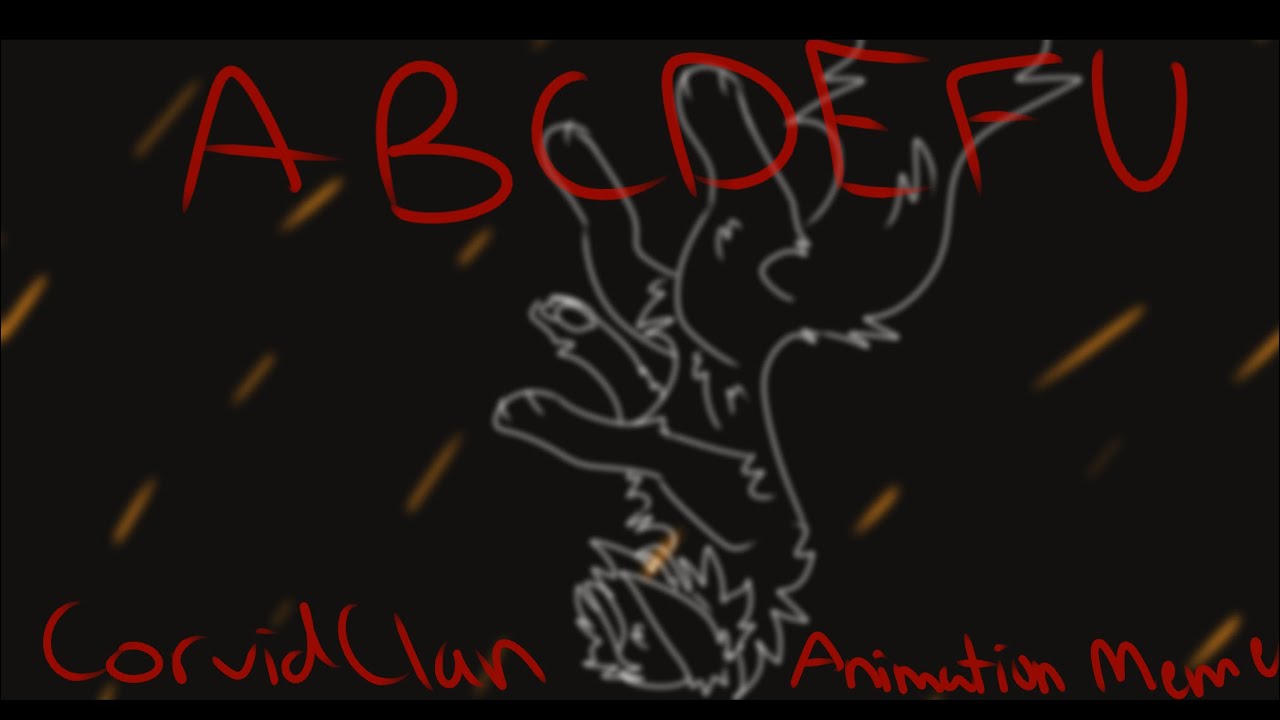 abcdefu [CORVIDCLAN] animation meme (redo for @louixie. - YouTube