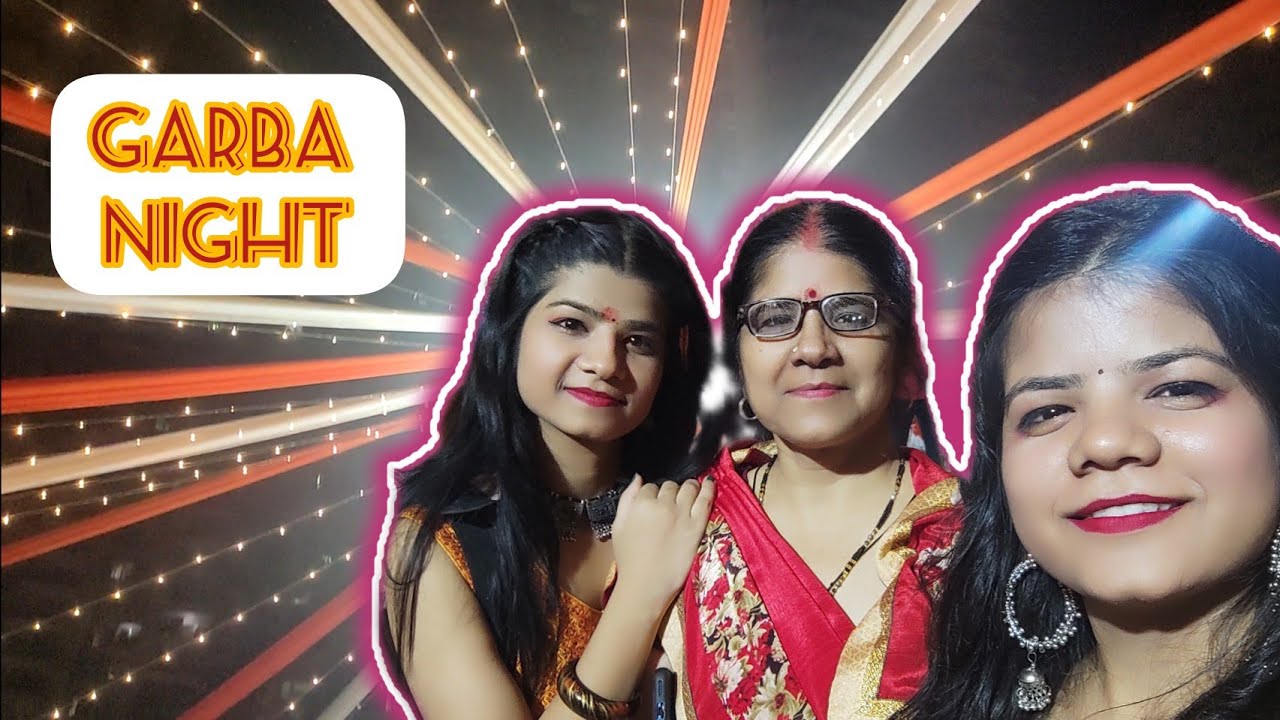 Garba Night For the very first time | Navratri Celebration - YouTube