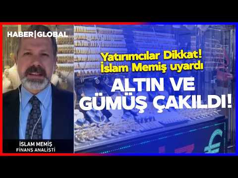 Altın ve Gümüş Çakıldı! Yatırımcılar Dikkat! İslam Memiş Uyardı
