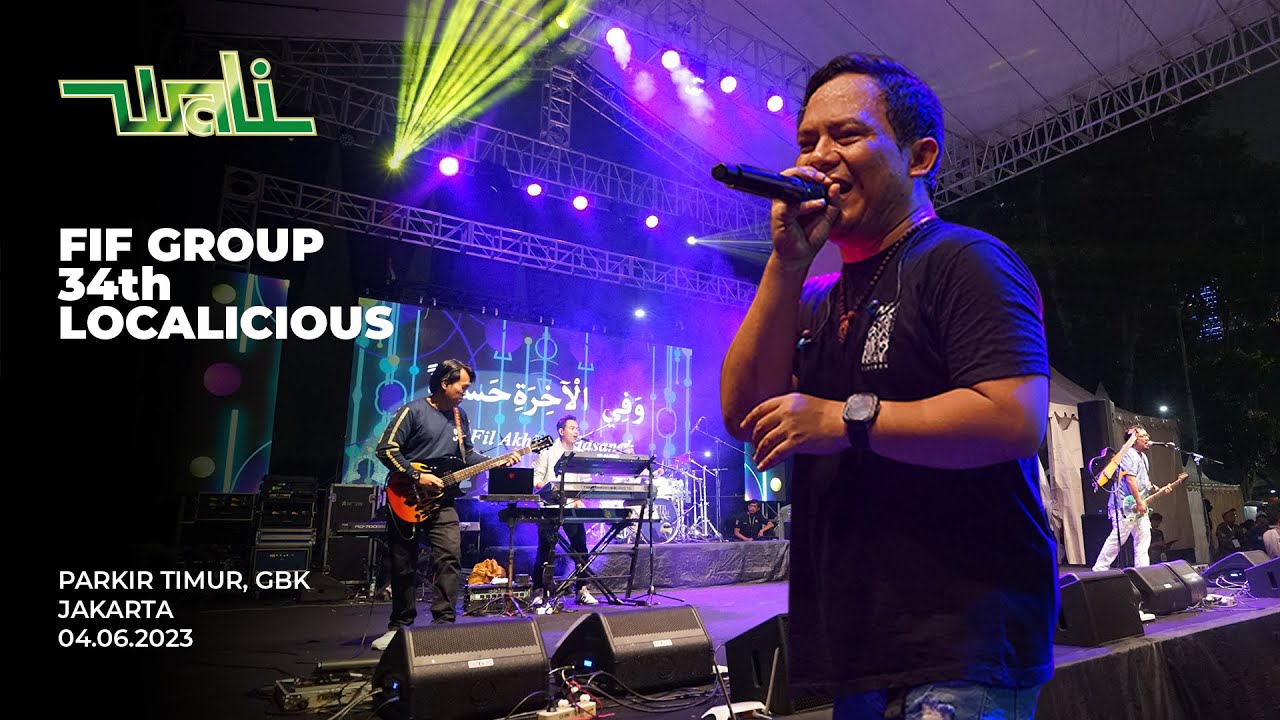 WALI LIVE PERFORM at FIF GROUP 34Th - JAKARTA - YouTube
