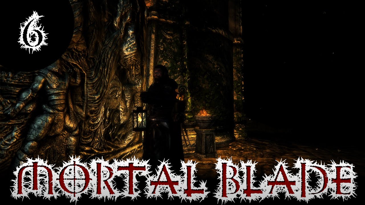 The Mortal Blade: A Skyrim Character Build - Part 6 - YouTube